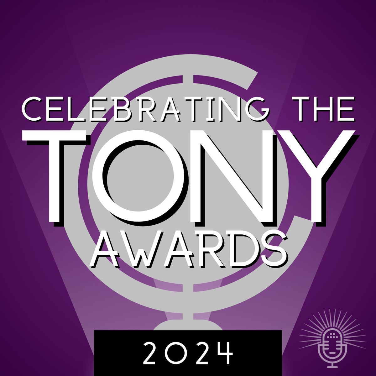 Tony Awards 2024 | Broadway Podcast Network