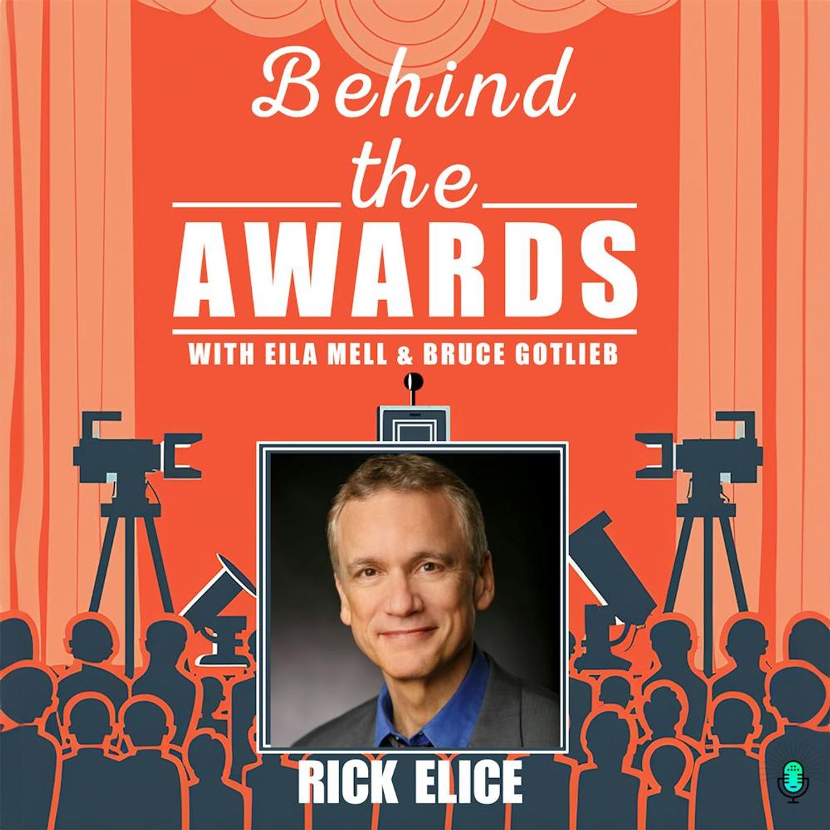 #75 - Rick Elice - Writes Another Broadway Smash! | Behind the Awards ...