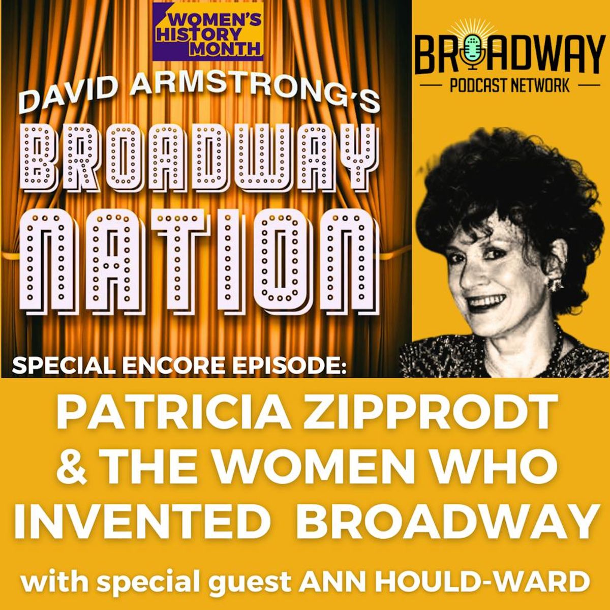 Broadway Podcast Network - Encore Episode: Patricia Zipprodt and the ...