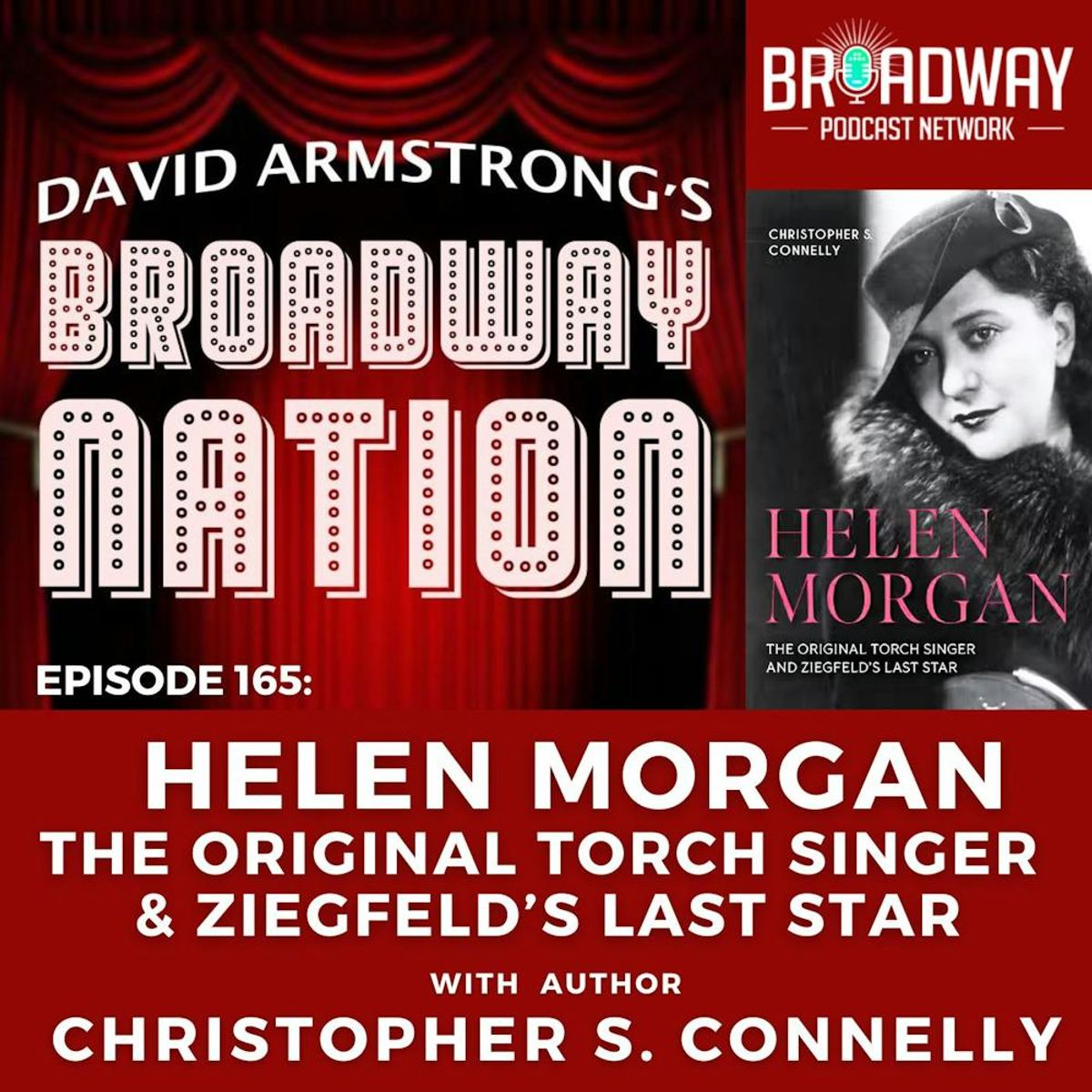 Episode 165: HELEN MORGAN — THE ORIGINAL TORCH SINGER & ZIEGFELD'S LAST ...