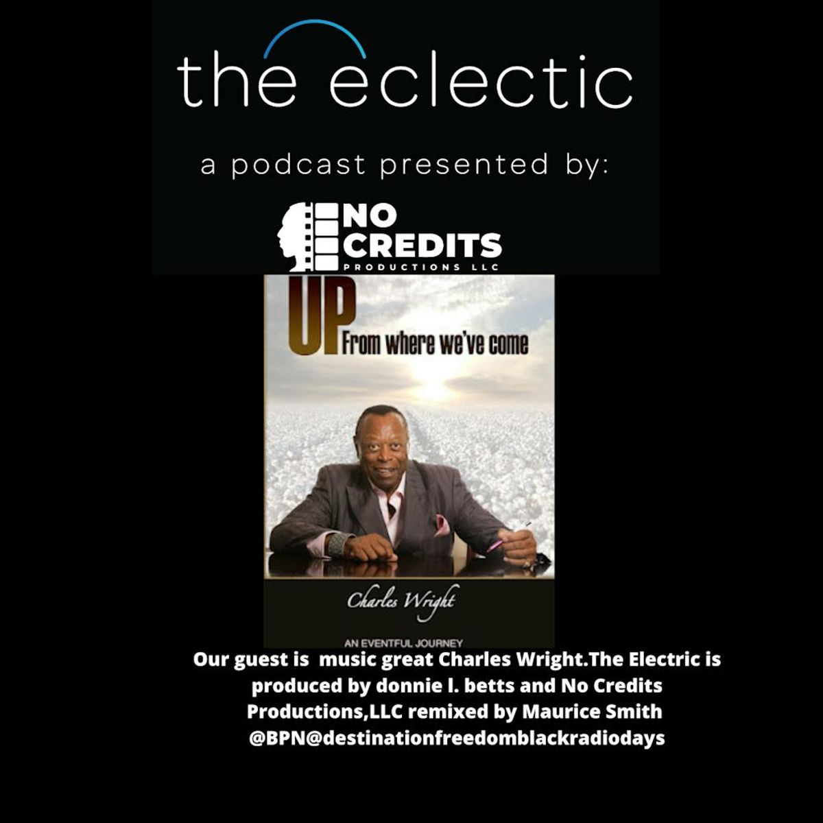 Broadway Podcast Network - S3 Ep21 The Eclectic - Conversation with the ...