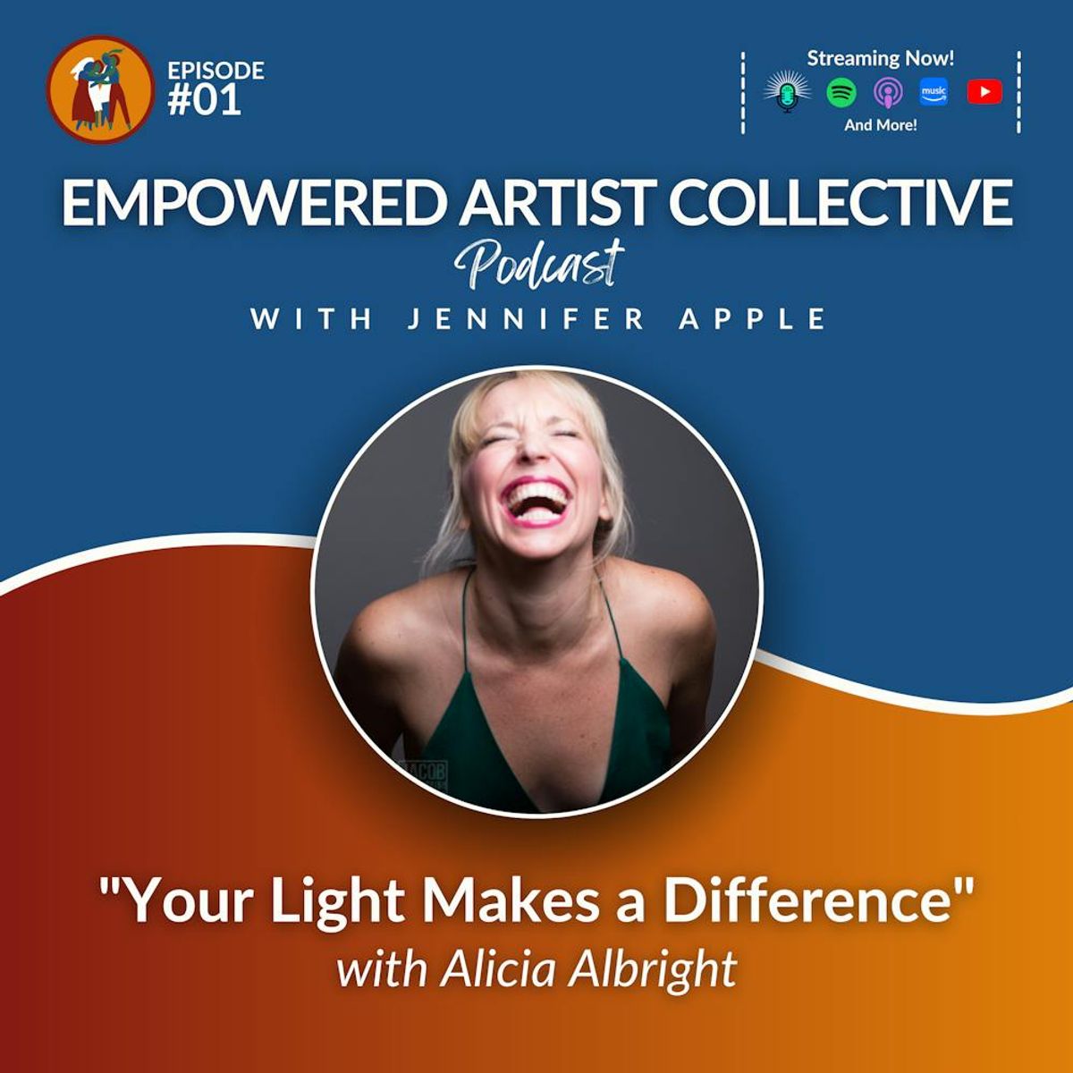1. Your Light Makes a Difference with Alicia Albright | Empowered ...