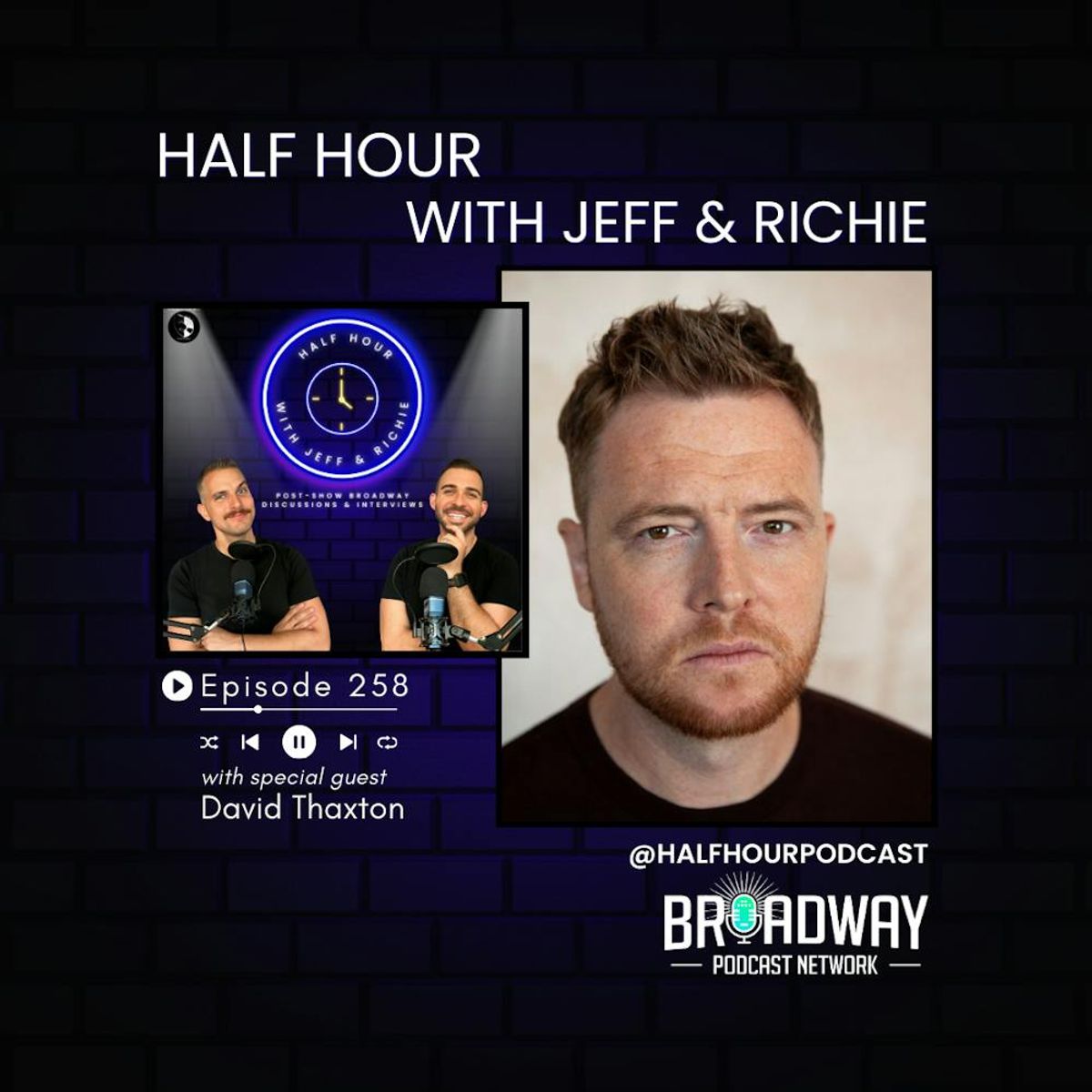 Sunset Boulevard Spotlight: David Thaxton on Broadway | Half Hour with Jeff & Richie (Post-Show ...