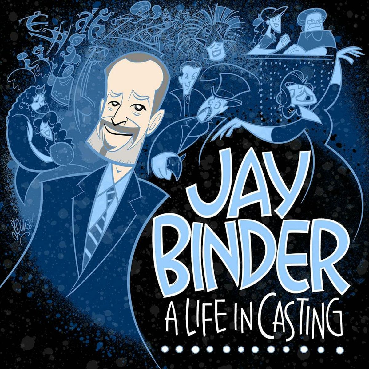 Broadway Podcast Network - Jay Binder… A Life in Casting