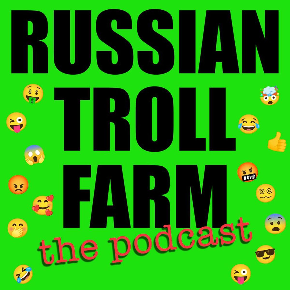 Broadway Podcast Network - Russian Troll Farm, The Podcast