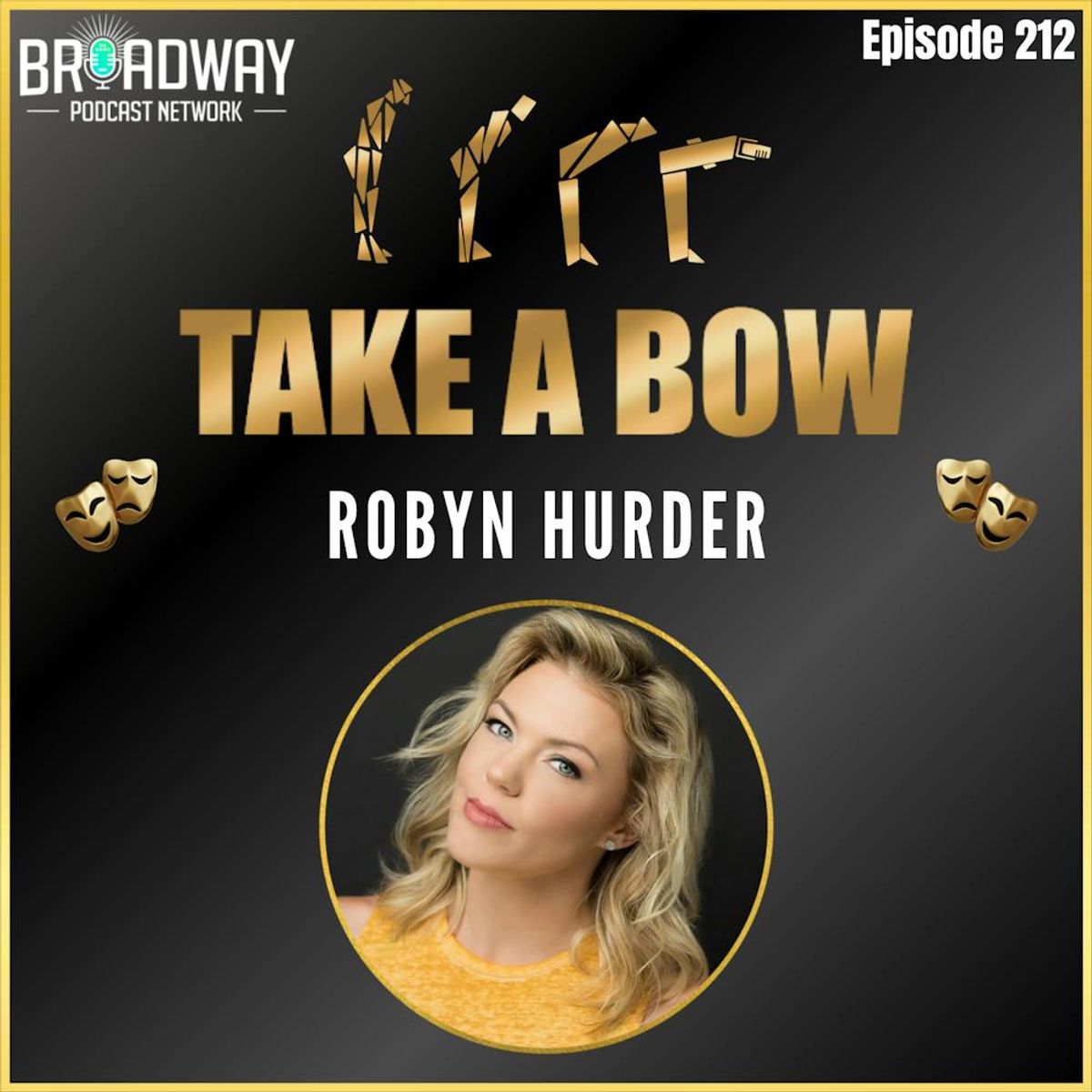 Broadway Podcast Network - #212 - Robyn Hurder