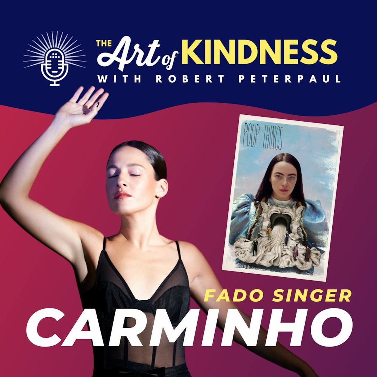 Broadway Podcast Network - 'Poor Things' Singer Carminho: Kindness is ...