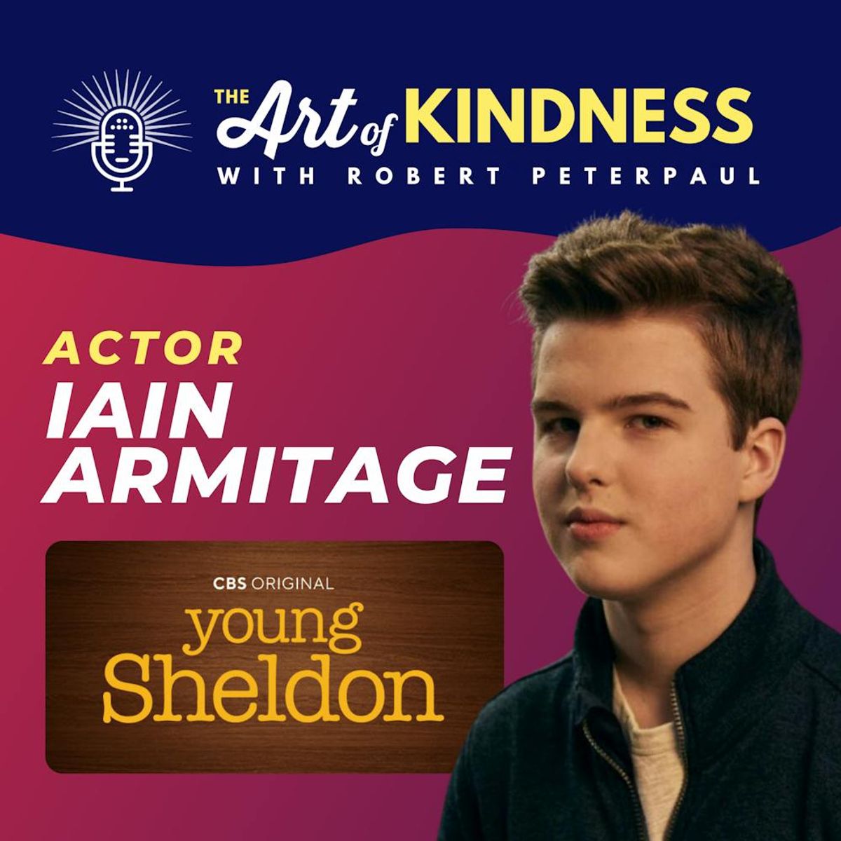 Broadway Podcast Network - Young Sheldon's Iain Armitage is Never Fully ...