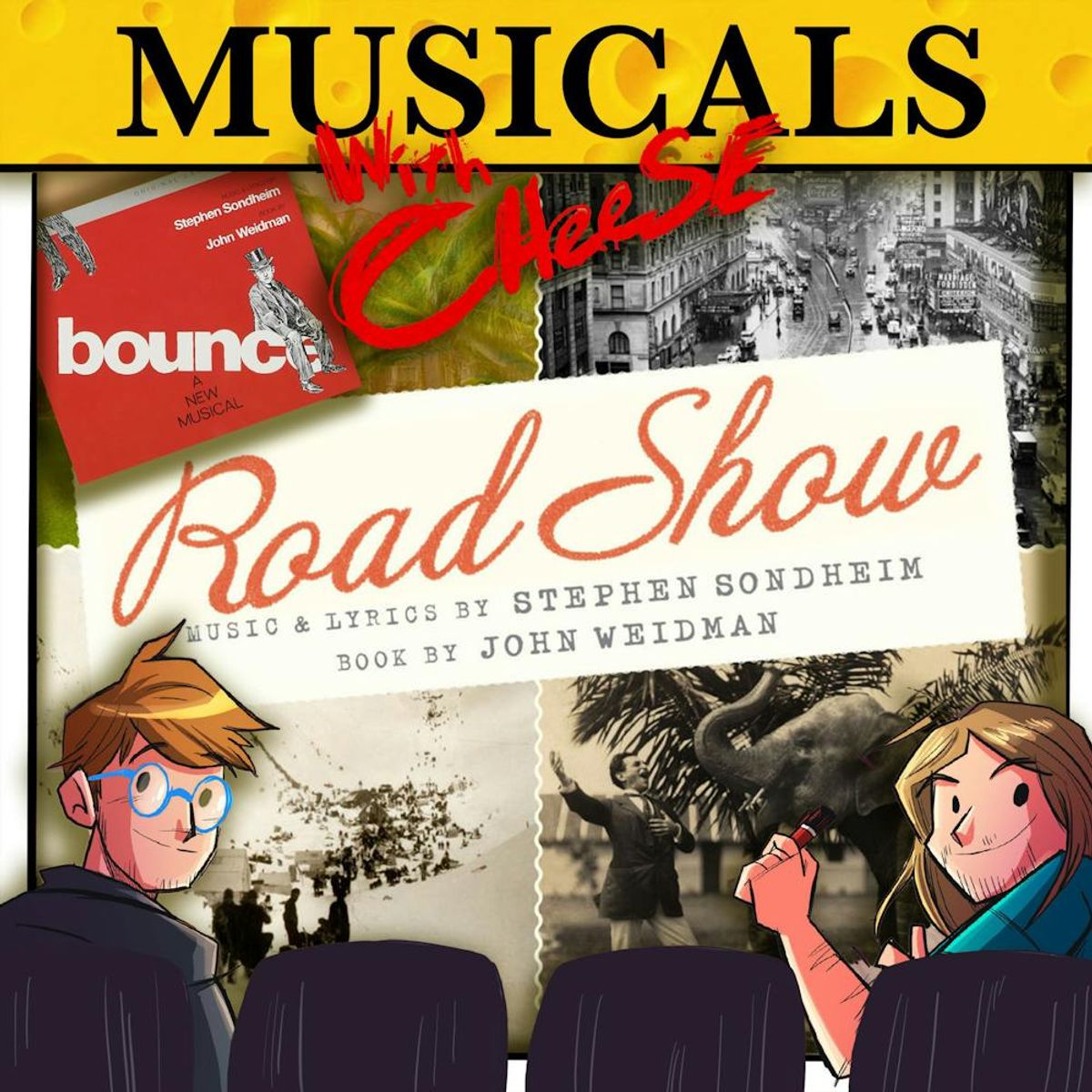 #282 - Stephen Sondheim's Road Show | The Cheese Wheel Podcast