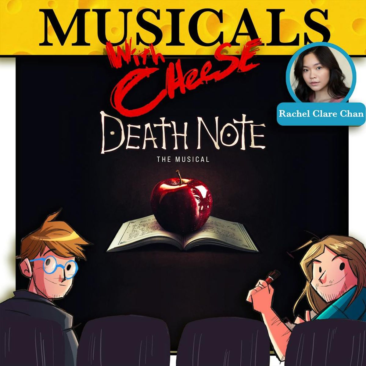 #285 - Death Note the Musical (feat. Rachel Clare Chan) | The Cheese ...