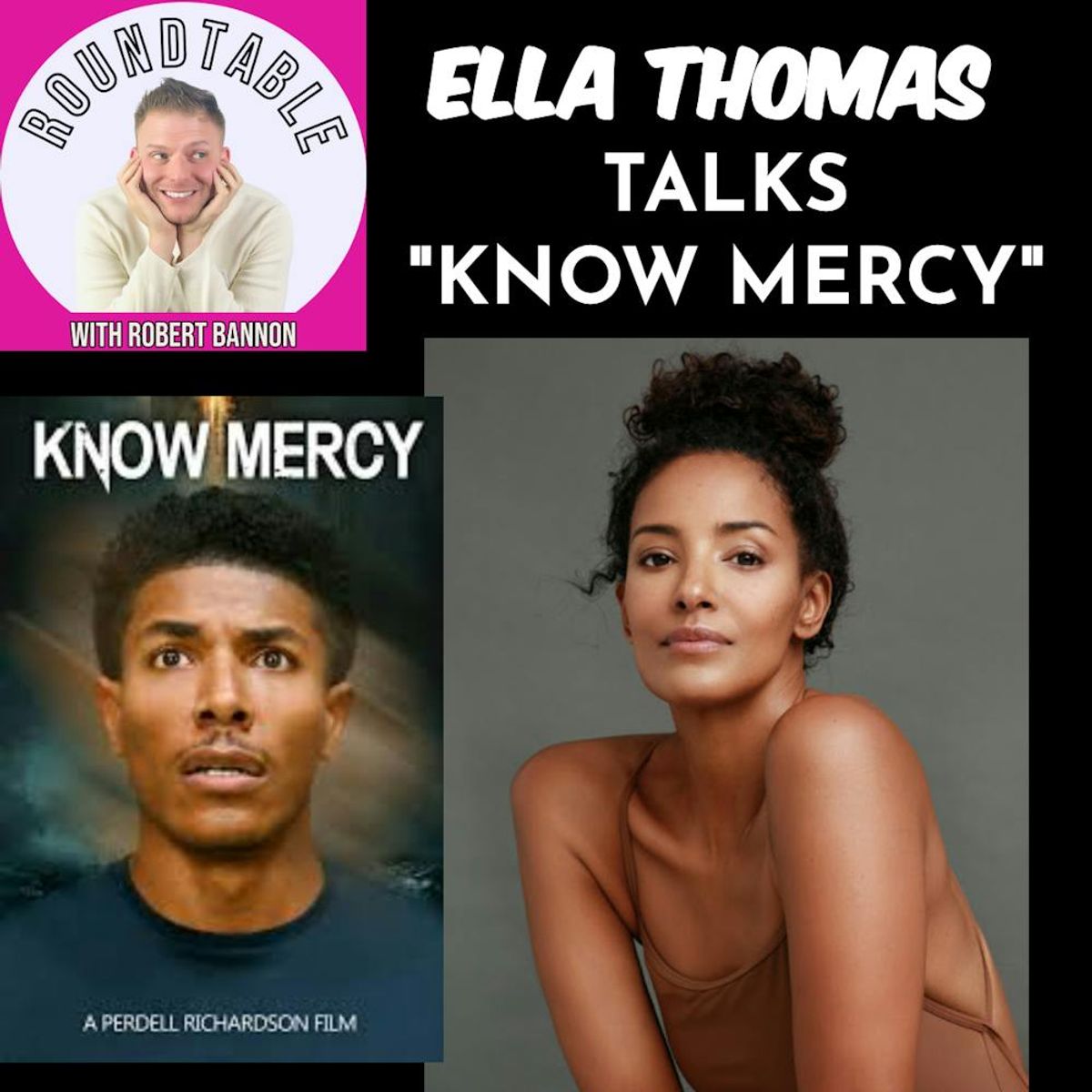 Broadway Podcast Network - Ep 401- Movie Star Ella Thomas Talks "Know Mercy!"