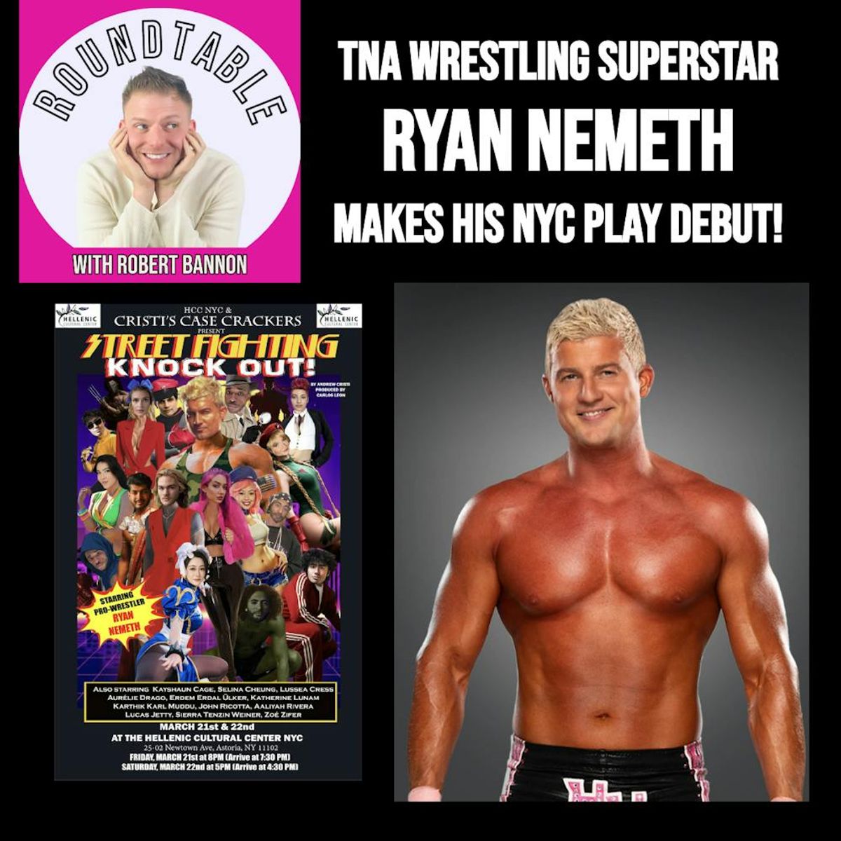 Ep 440-TNA Wrestling Superstar Ryan Nemeth Makes His NYC Stage Debut ...