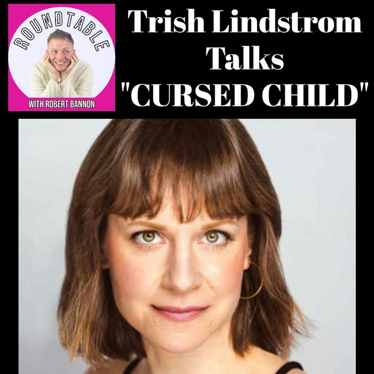Trish Lindstrom Talks Harry Potter and the Cursed Child & Her Broadway ...