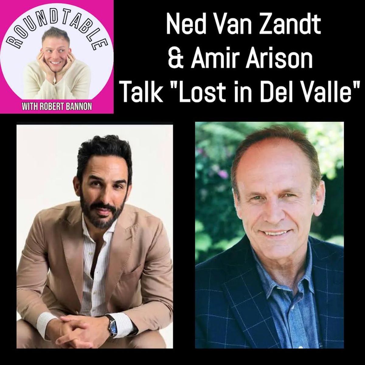 Ned Van Zandt & Amir Arison Bring “Lost in Del Valle” to NYC! | The ...