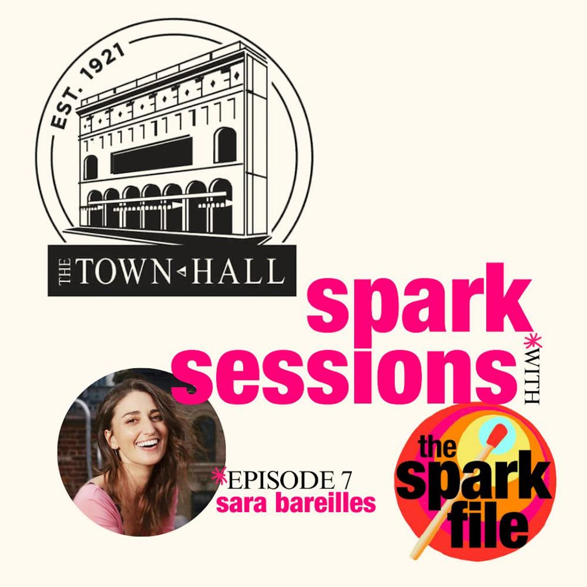 S6E7 - Sara Bareilles / The Town Hall Spark Sessions | The Spark File with Susan Blackwell and ...